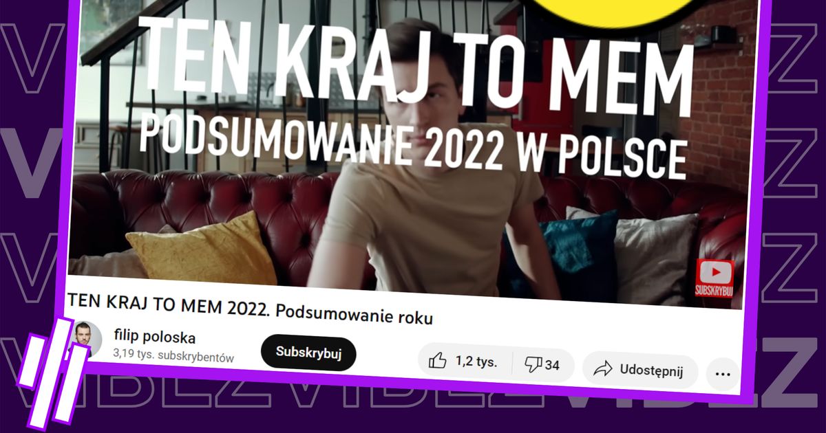 Filip Połoska podsumował 2022 rok. "Ten kraj to mem" - Vibez