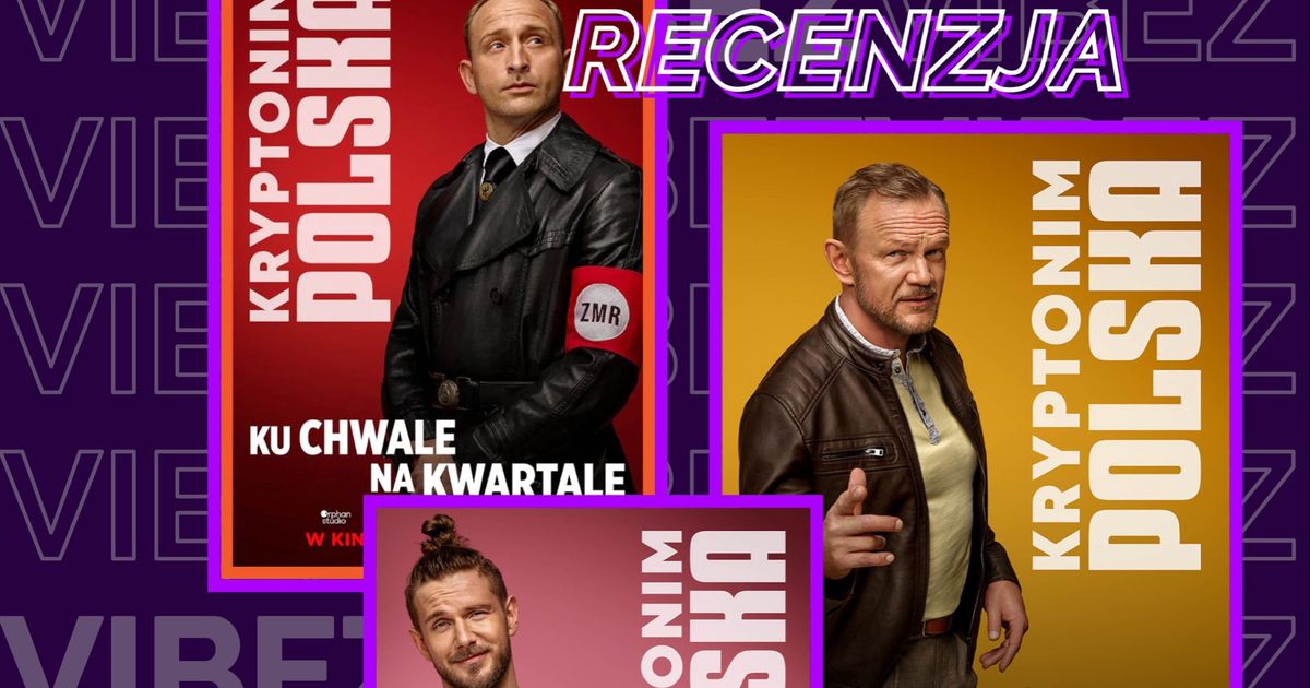 "Kryptonim Polska". Film z Borysem Szycem i tęczą w tle [RECENZJA] - Vibez