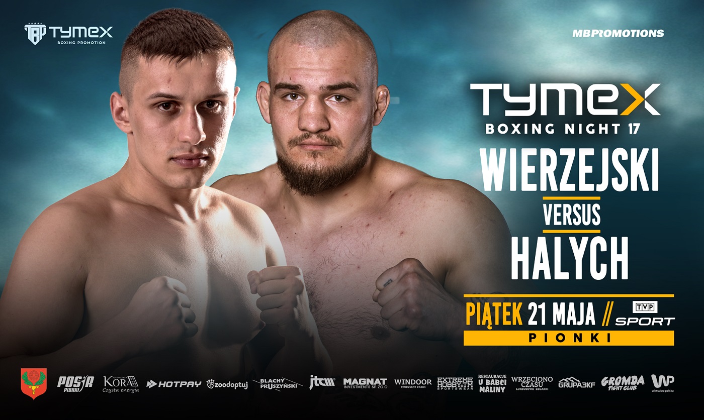 Tymex Boxing Night 17. Oskar Wierzejski: Wykorzystam każdą lukę w ...