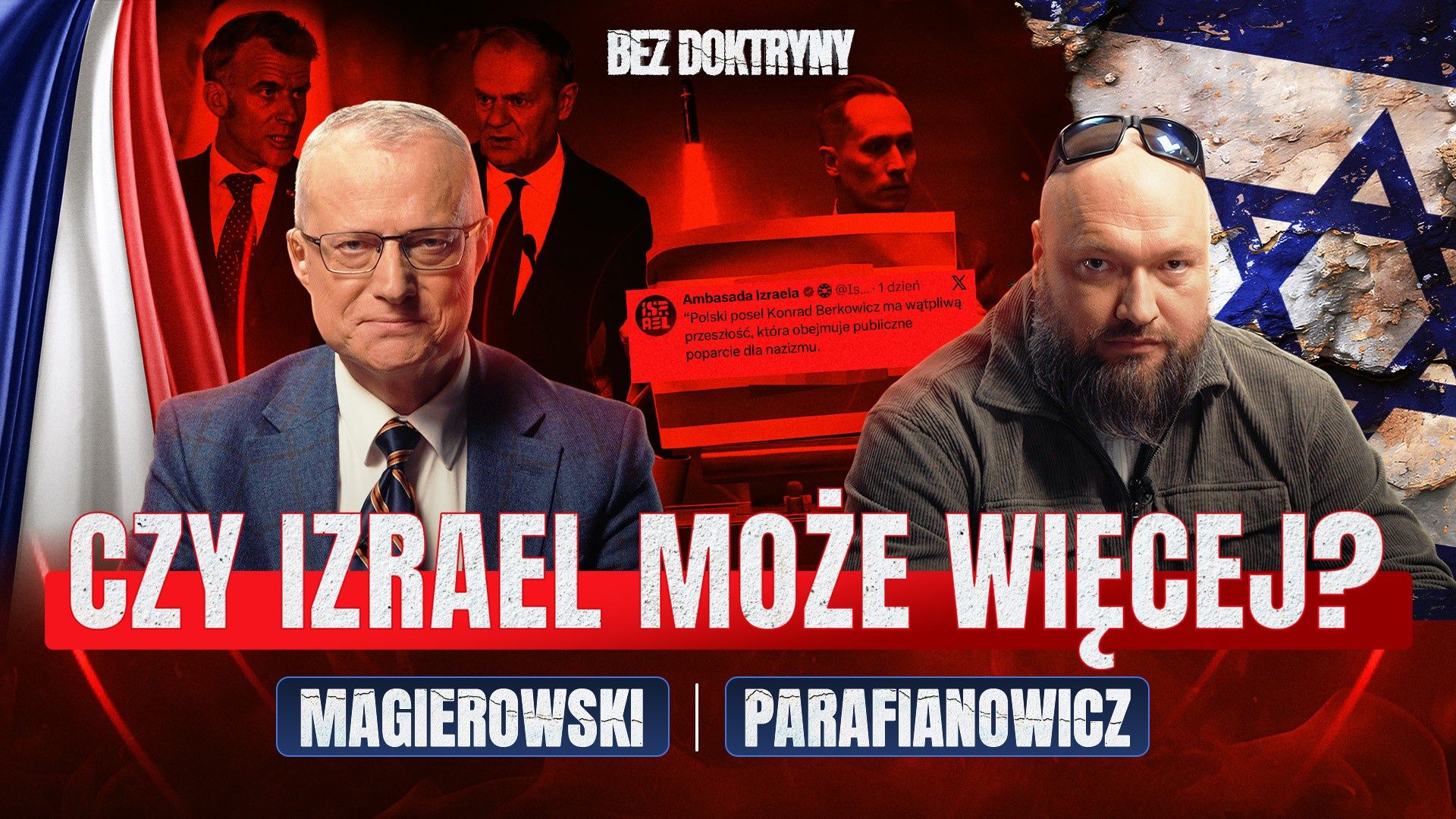 Izrael może więcej? "Berkowicz to przy nich absolutna poezja" [Bez ...