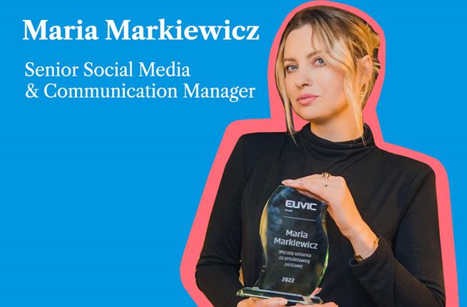 Maria Markiewicz senior social media & communication managerem w Euvic ...