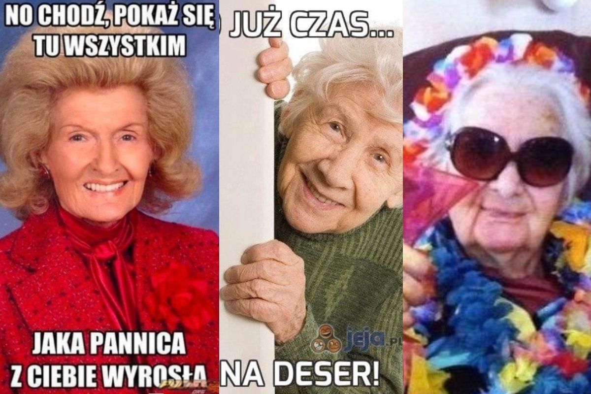 Memy na Dzień Babci 2026. Uśmiejesz się DO ŁEZ