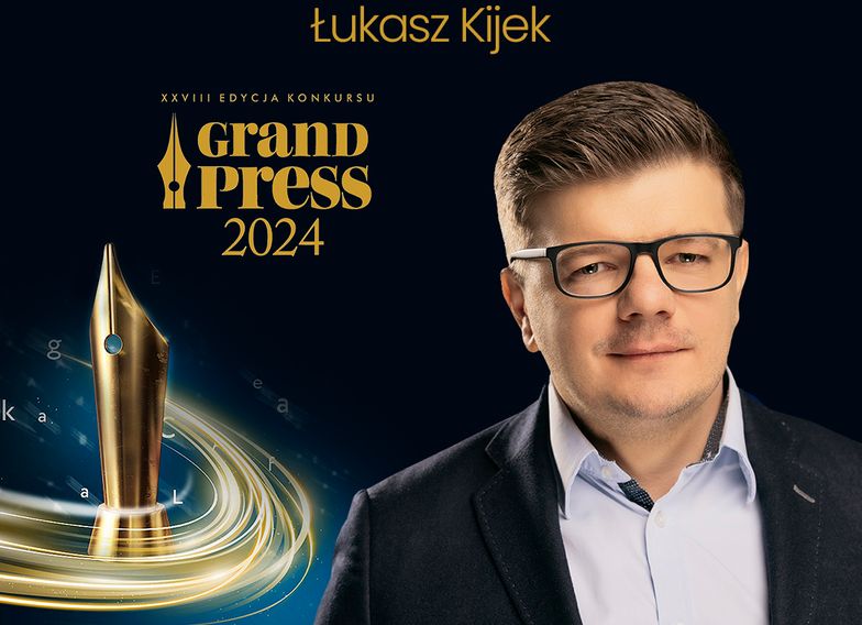 Szef redakcji money.pl Łukasz Kijek laureatem Grand Press Economy 2024 ...